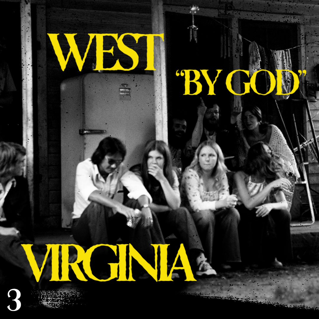 Episode 3: West "By God" Virginia | Wonder Media Network