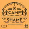 Camp Shame | Wonder Media Network